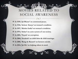 Role of cinema in social awareness | PPTX