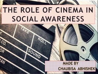 Role of cinema in social awareness | PPTX