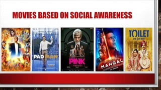 Role of cinema in social awareness | PPTX