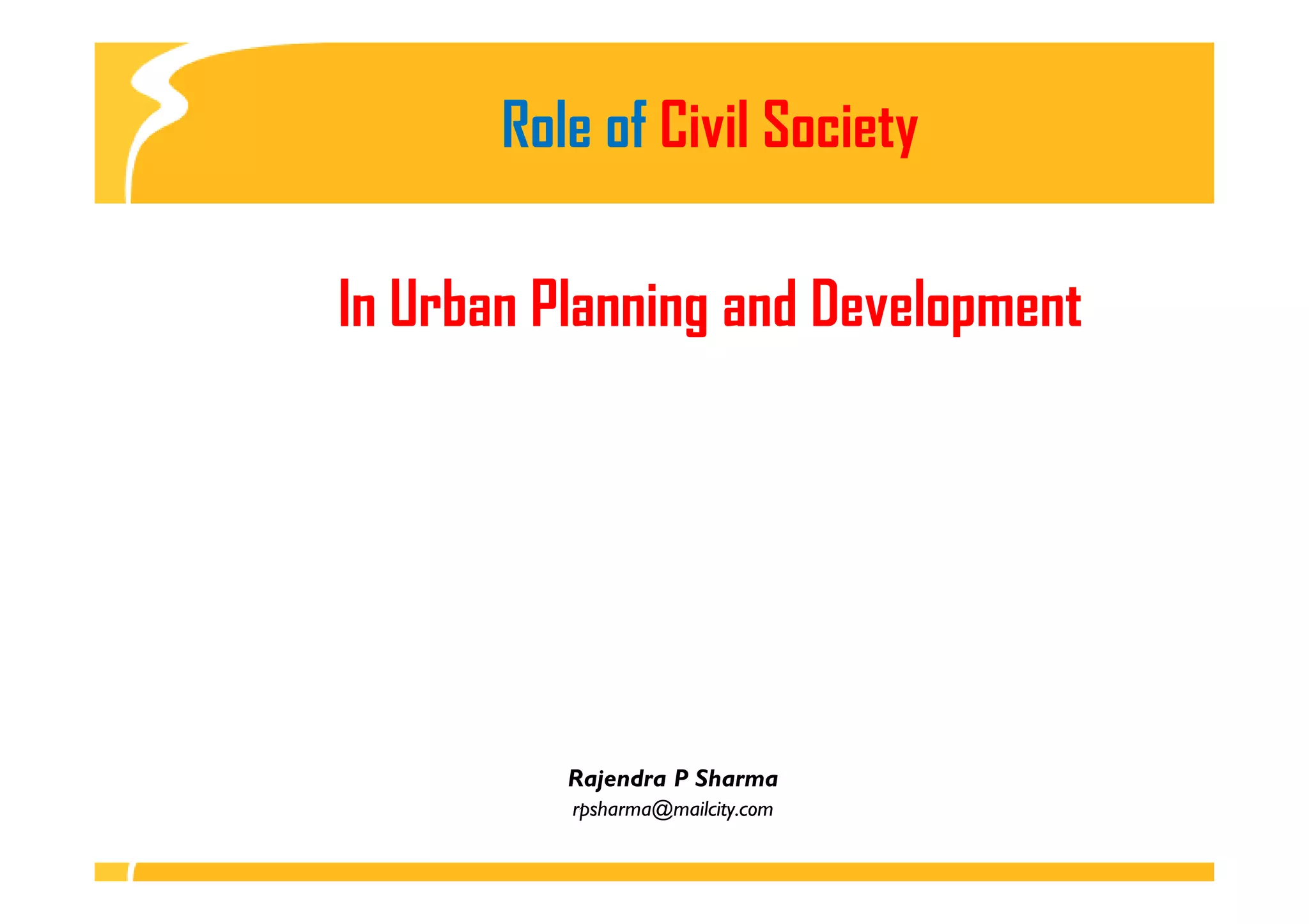 Role of civil society in urban planning and development [compatibility ...
