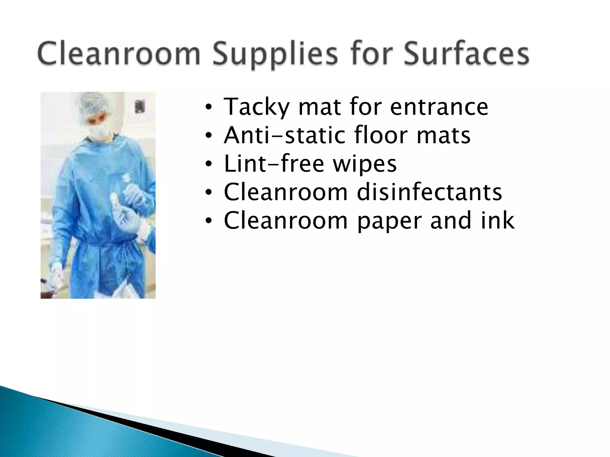 Role of cleanroom supplies | PPTX
