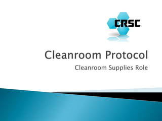 Role of cleanroom supplies | PPTX