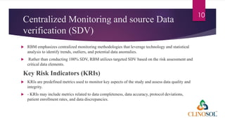 Role of Clinical Data Management in Risk-Based Monitoring | PPTX
