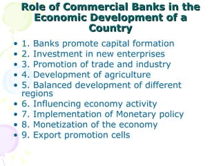 Role Of Commercial Banks In The Economic Development Of A Country | PPT