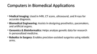 Role of computers in medicine(Biomedical).pptx