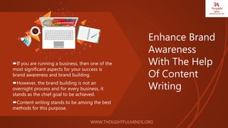 Role of content writing in brand building - thoughtful minds | PPTX