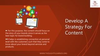 Role of content writing in brand building - thoughtful minds | PPTX