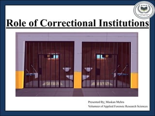 Role of Correctional Institutes.pptx