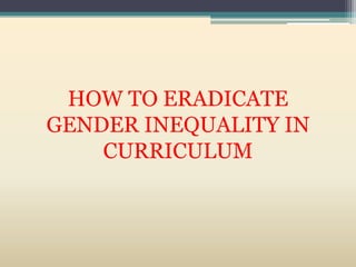 Role of curriculum in gender inequality | PDF