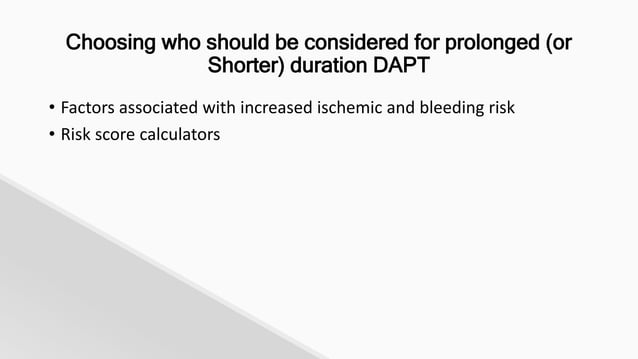 Role of DAPT In ACS patients.Cardiologypptx | PPTX | Heart and ...
