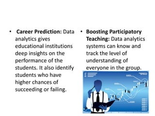Role of data analytics in educational industry | PPTX