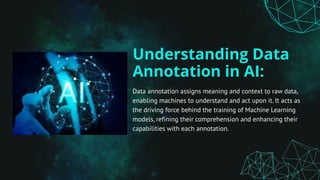 Role of Data Annotation Services in Training Machine Learning Models | PPT