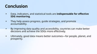 role of data and statistical tools in monitoring SDGS.pptx