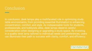 Role of desk lamps on a study table.pptx