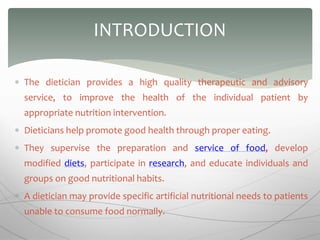 ROLE OF DIETICIAN IN THE HEALTHCARE TEAM.pptx | Healthcare Industry ...