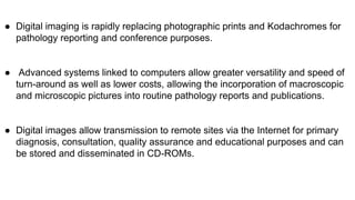 ROLE OF DIGITAL IMAGING IN PATHOLOGY.pptx