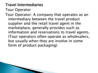 Role of distribution channels in marketing tourism products and ...