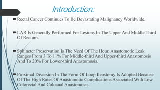 Role of diversion ileostomy in low rectal cancer | PPTX