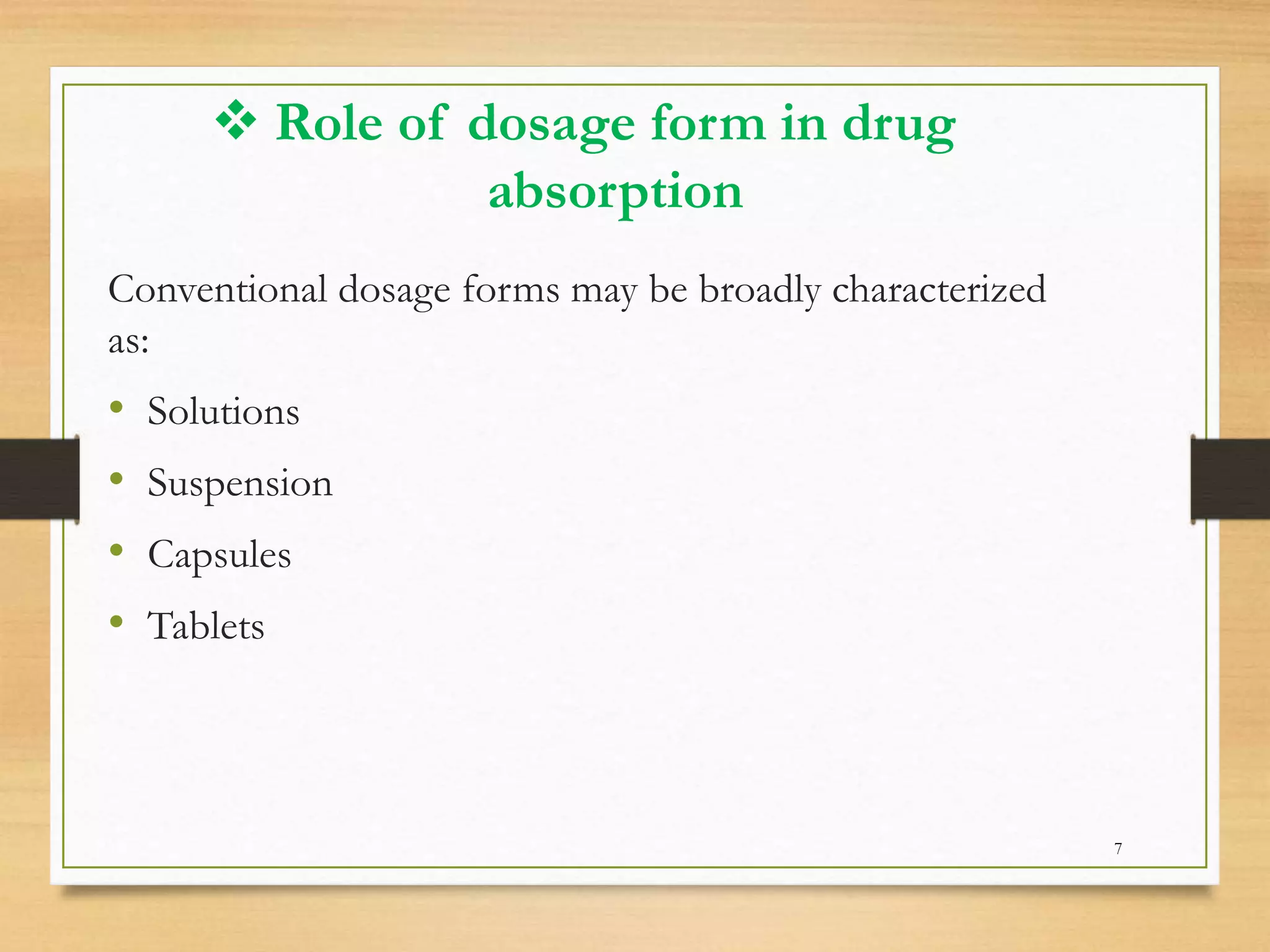 Role of dosage form in absorption of drugs.pptx