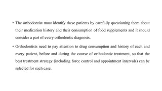 ROLE OF DRUGS IN ORTHODONDICS.pptx