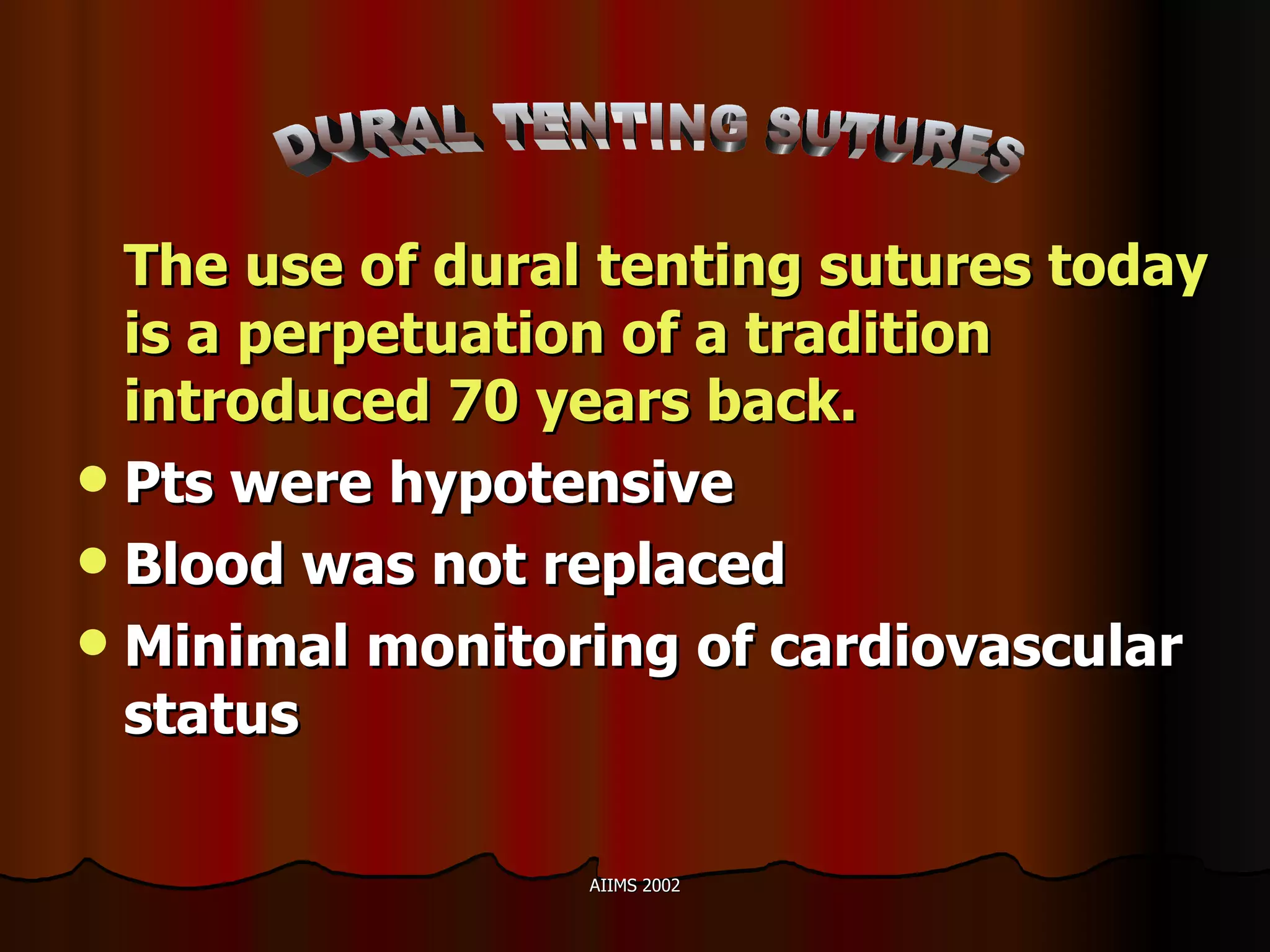 Role of dural tenting sutures in preventing edh in routine surgery ...