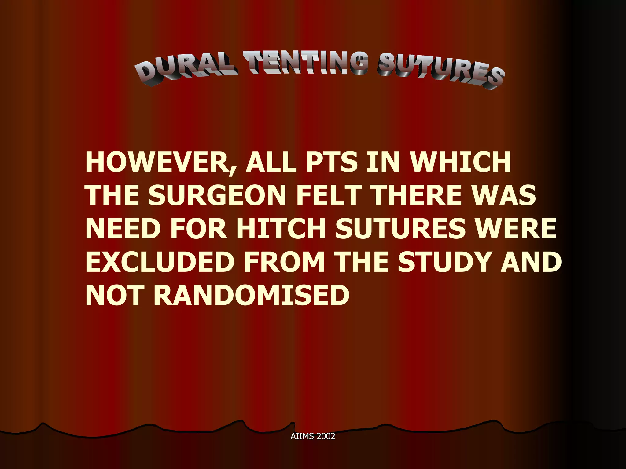 Role of dural tenting sutures in preventing edh in routine surgery ...