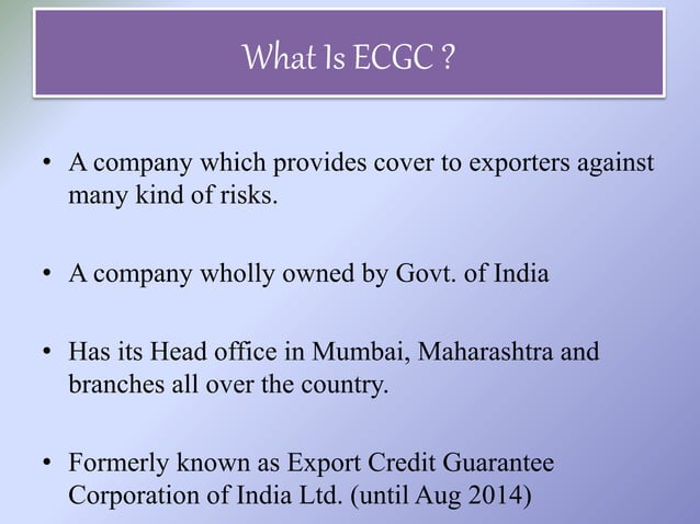 Role of ecgc in export finance | PPTX