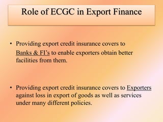 Role of ecgc in export finance | PPT | Free Download