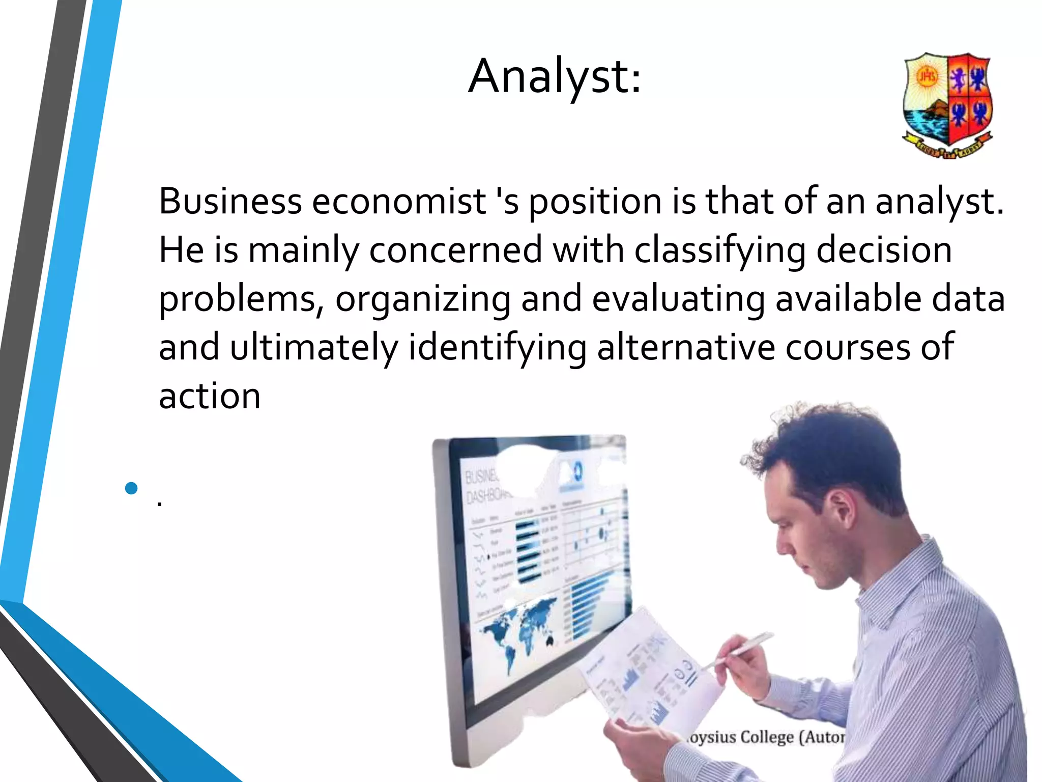 Role of Business Economists, objectives | PPTX