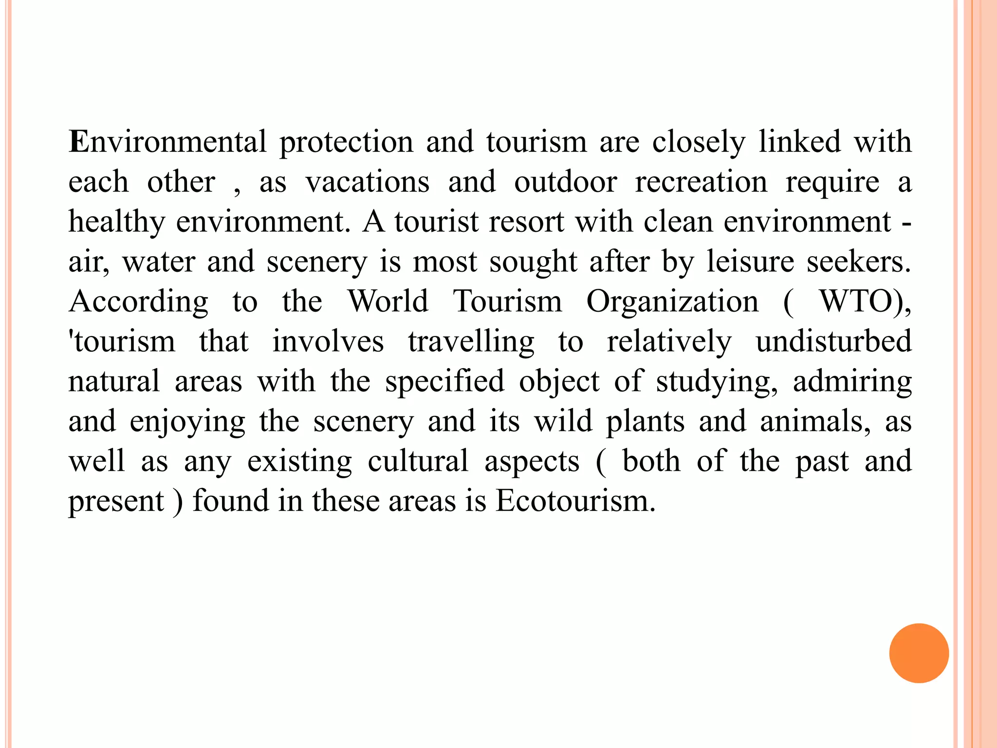 Role of eco tourism in achieving sustainable development | PPTX