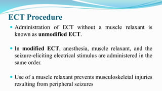 Role of ECT in psychiatry | PPTX