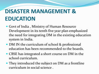 Role of education in disaster management | PPTX