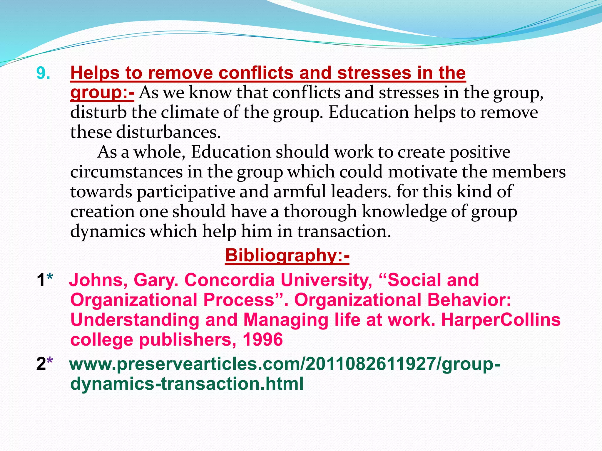 Role of education in group dynamics by Mr. Mudasir Amin | PPT