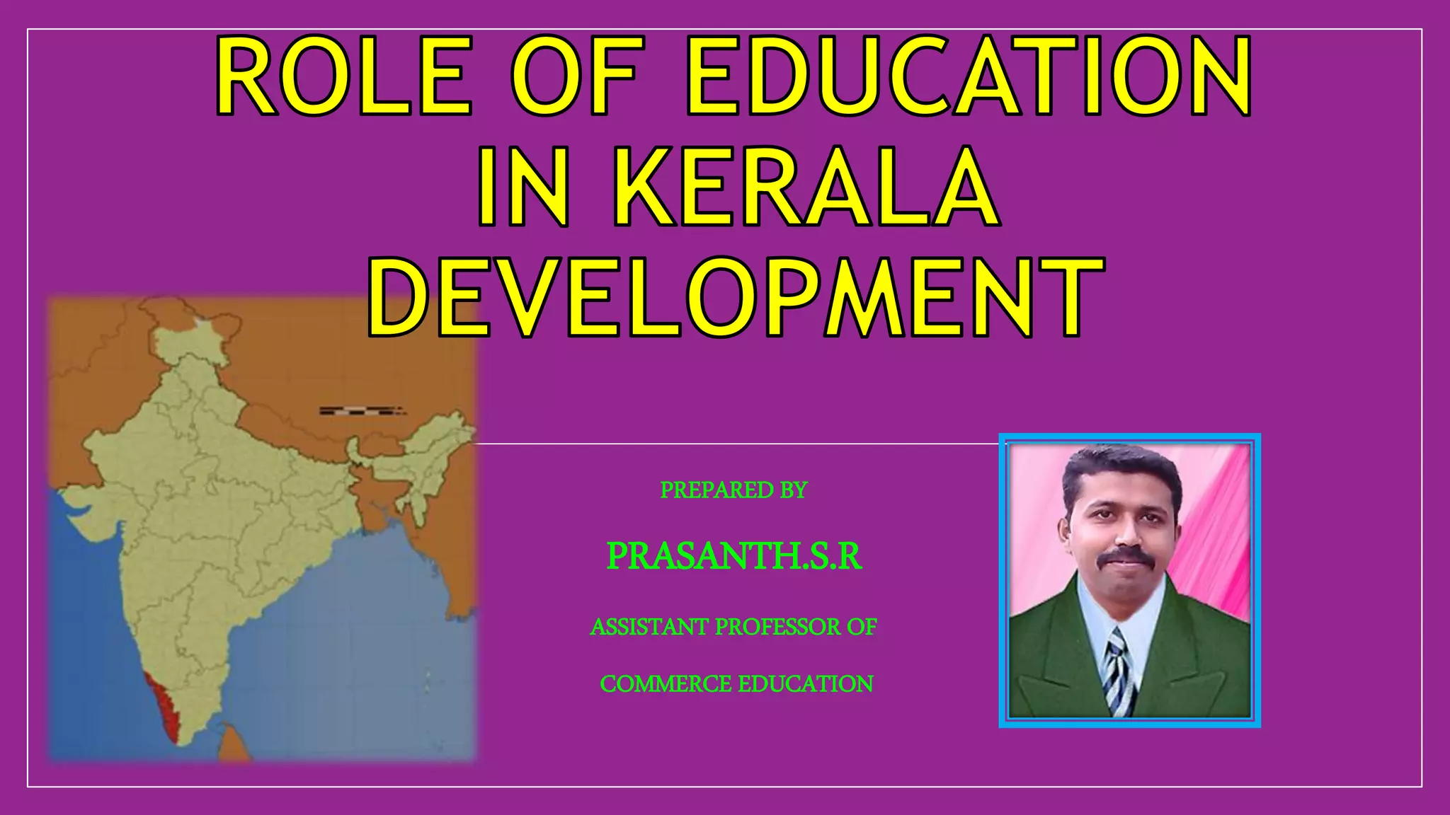 Role of education in kerala development | PPT