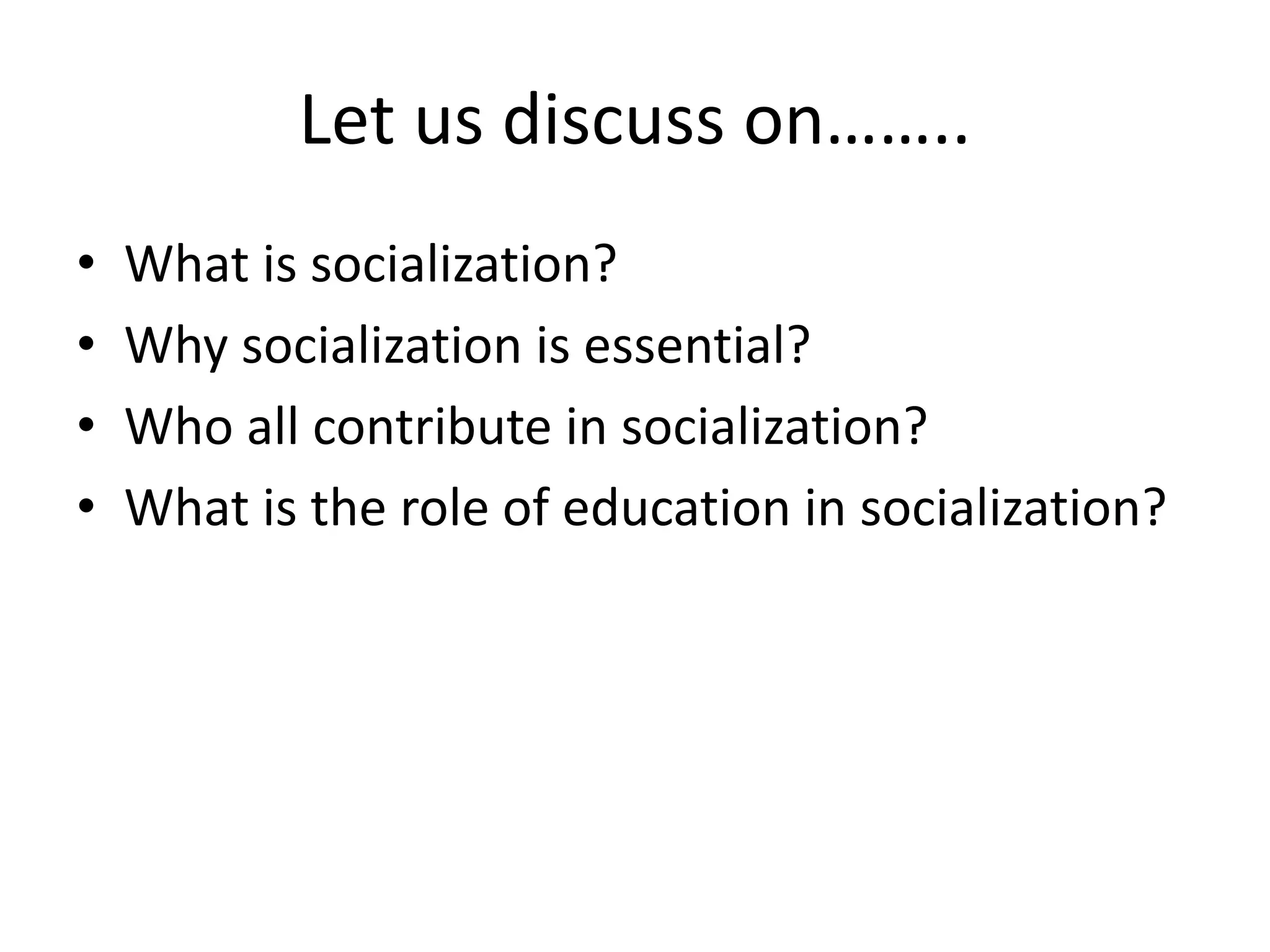 Role of education in socialization of child | PPTX