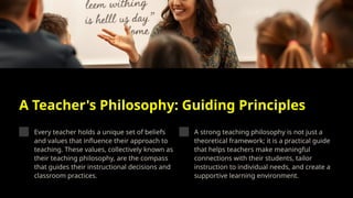 Why Teach? Teaching Philosophy, Purpose and Beliefs.pptx
