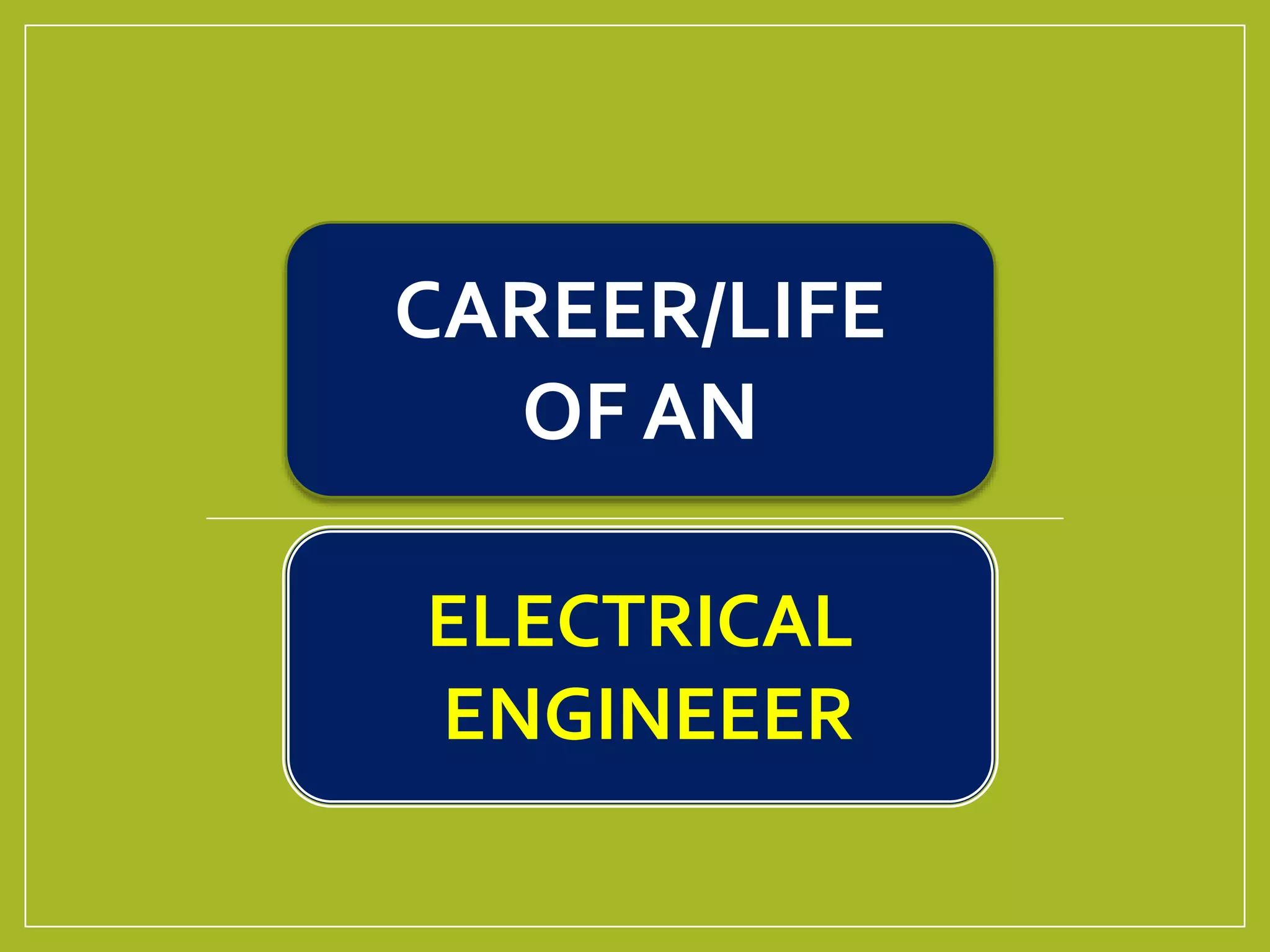 CAREER OF ELECTRICAL ENGINEER,JOBS FOR ELECTRICAL ENGINEER,ELECTRICAL ...