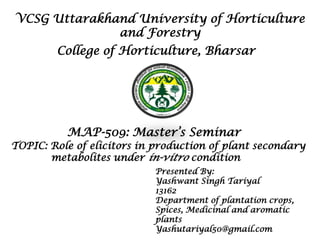 Role of eliciator in production of plant secondary metabolite | PDF