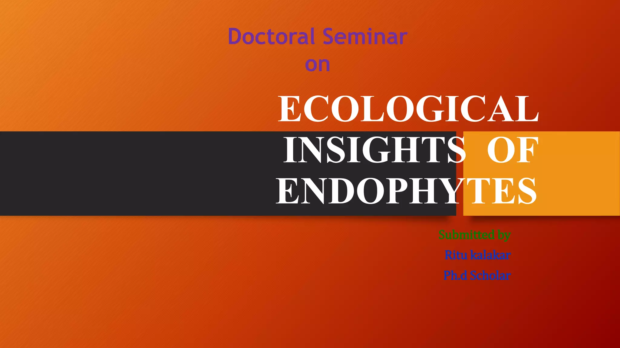 role of endophytes.pptx