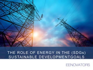 Role of energy in sustainable development goals | PPT