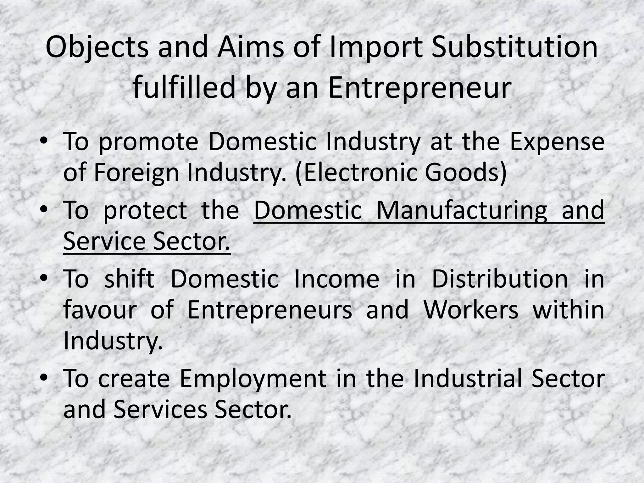 Role of entrepreneur in Import Substitution | PPTX