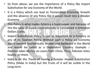 Role of entrepreneur in Import Substitution | PPTX