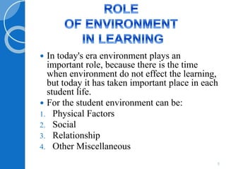 Role of environment on learning | PPTX