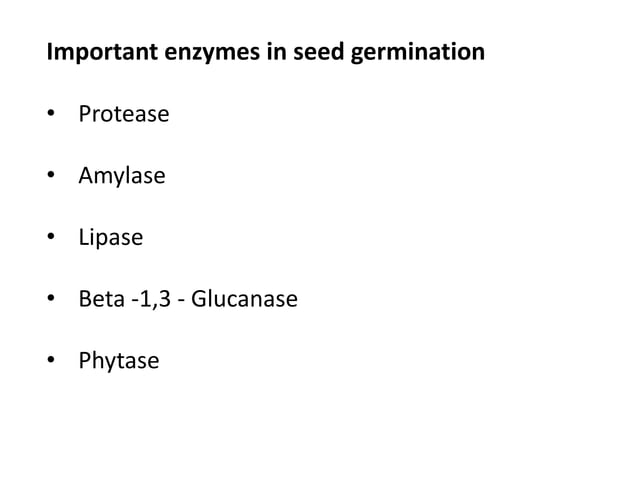Role of enzymes in seed germination | PPTX | Food & Drink
