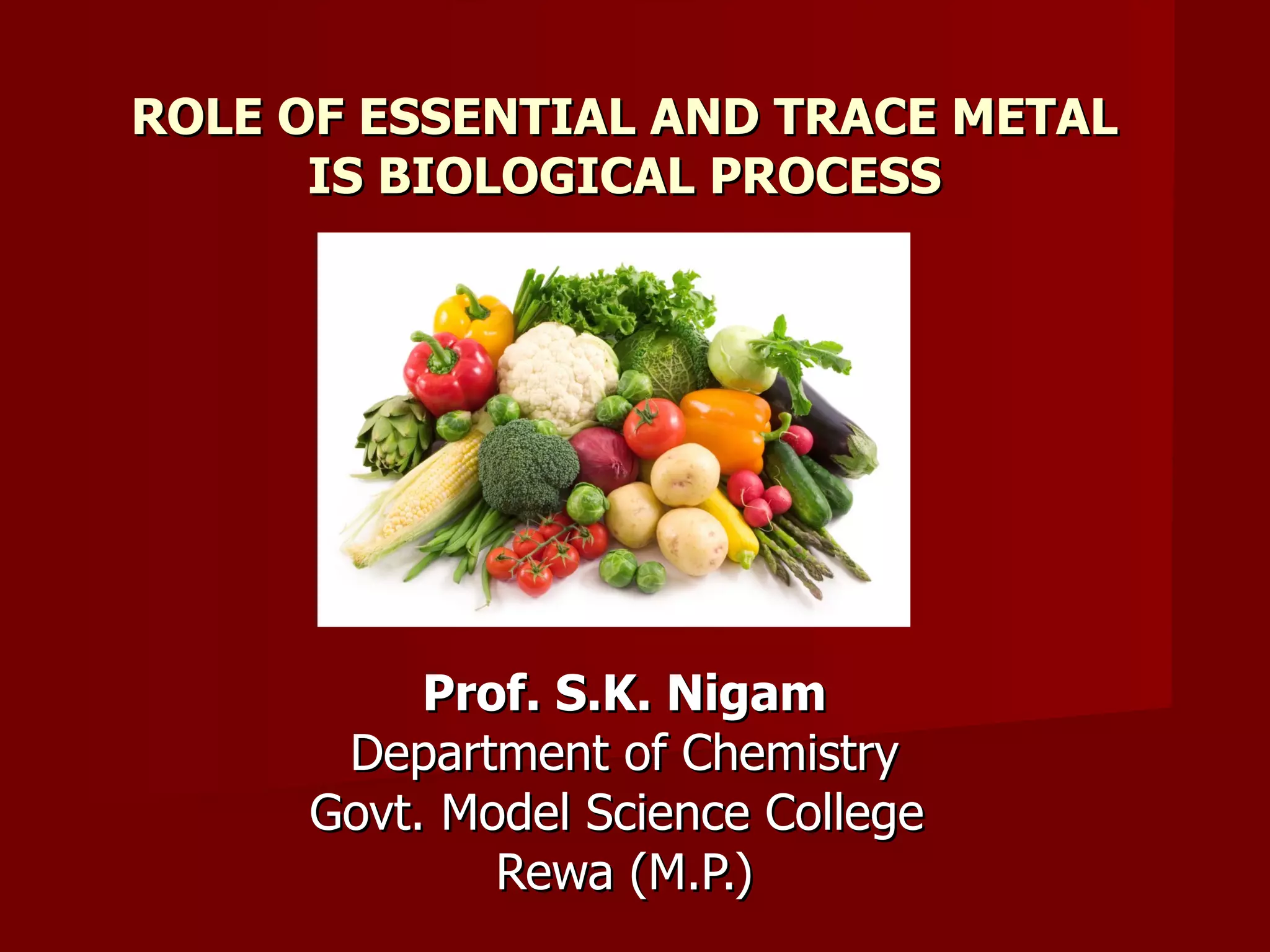 Role of essential and trace metal is biological | PPT