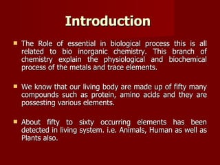 Role of essential and trace metal is biological | PPT