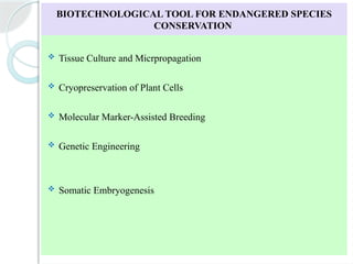 Role of Ethnobotany in conservation of endangered speceis of plant.pptx