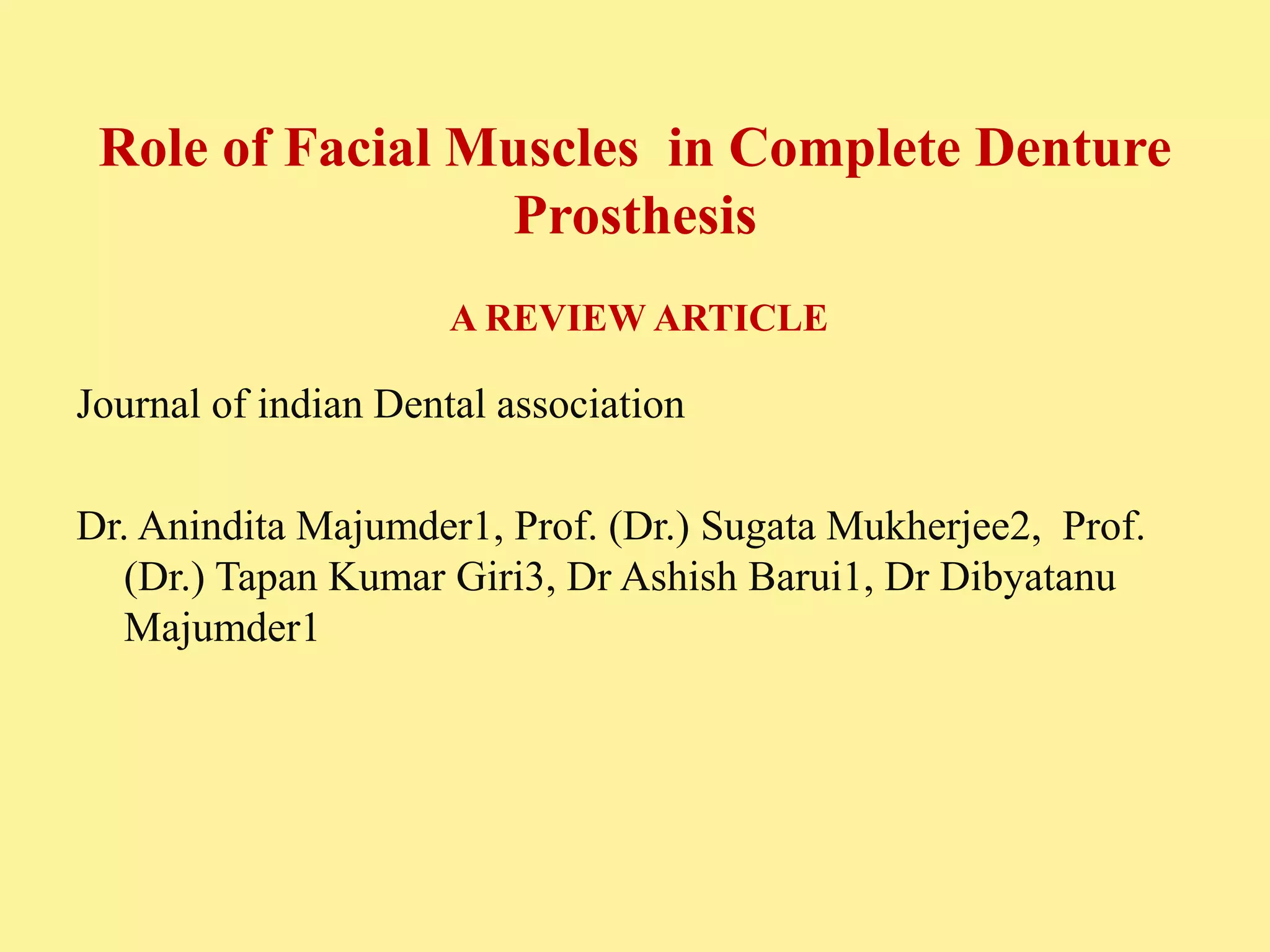 Role of facial muscles in complete denture prosthesis | PPTX