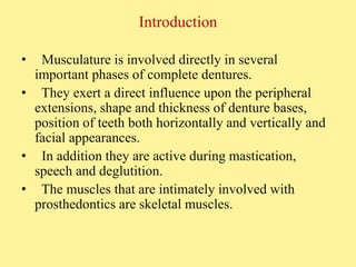 Role of facial muscles in complete denture prosthesis | PPTX