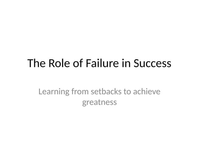 the_Role_of_Failure_in_Success_____.pptx